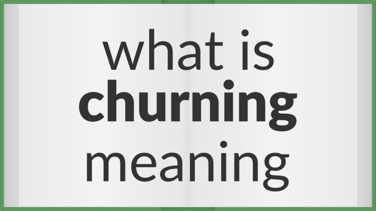 Significato del Churning: Comprendere il Fenomeno | Actualizado mayo 2026